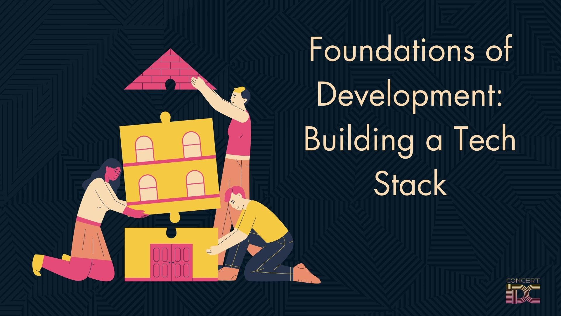 Foundations of Development: Building a Tech Stack